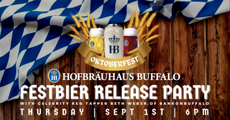 Festbier Release Party! - Hofbräuhaus Buffalo