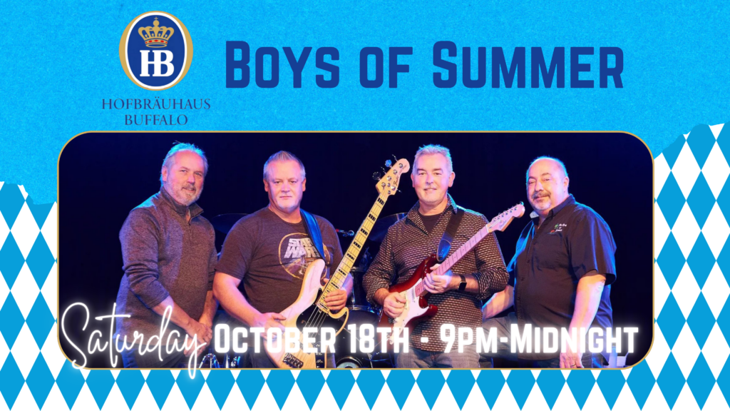 Boys of Summer - Oktoberfest Celebration! - Hofbräuhaus Buffalo
