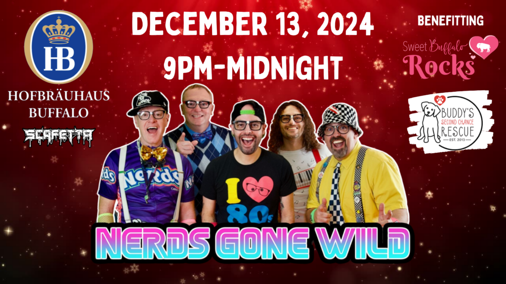 Nerds Gone Wild - Benefitting Sweet Buffalo Rocks and Buddy's Second ...