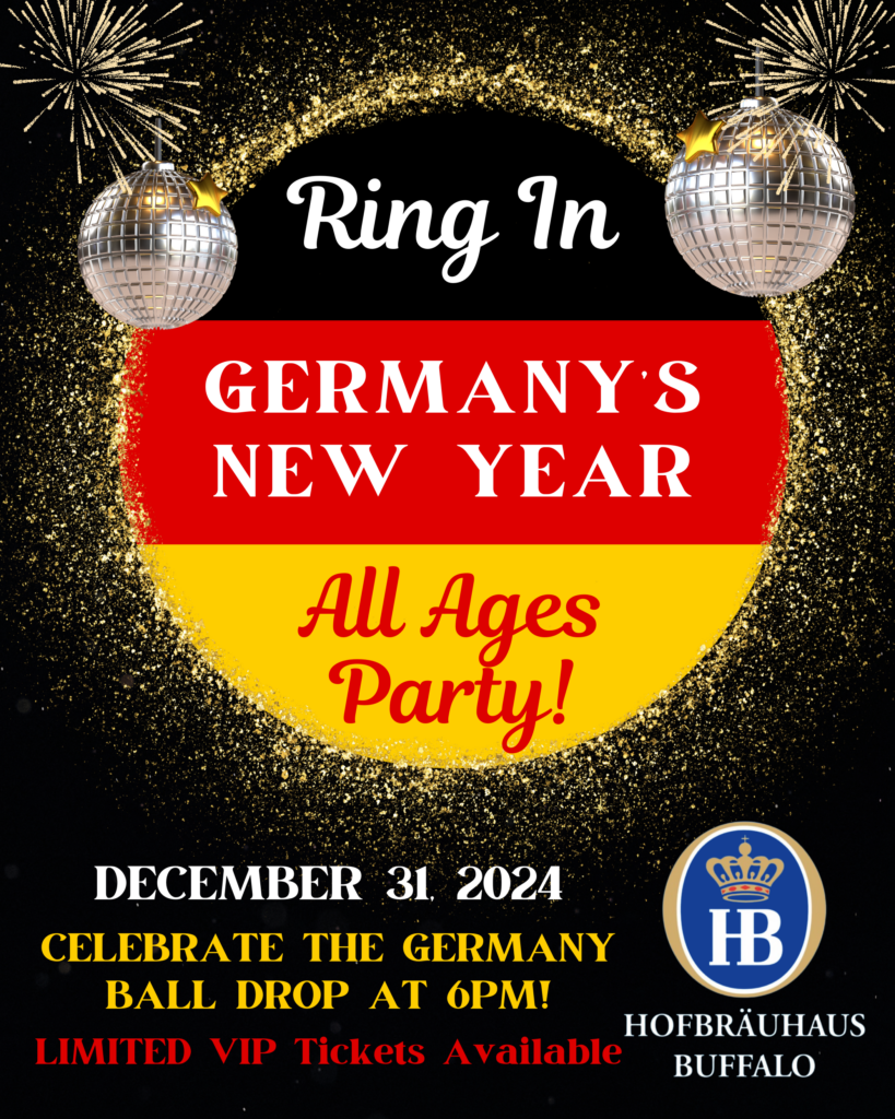 New Year’s Eve: Germany Style—Fun for All Ages! - Hofbräuhaus Buffalo